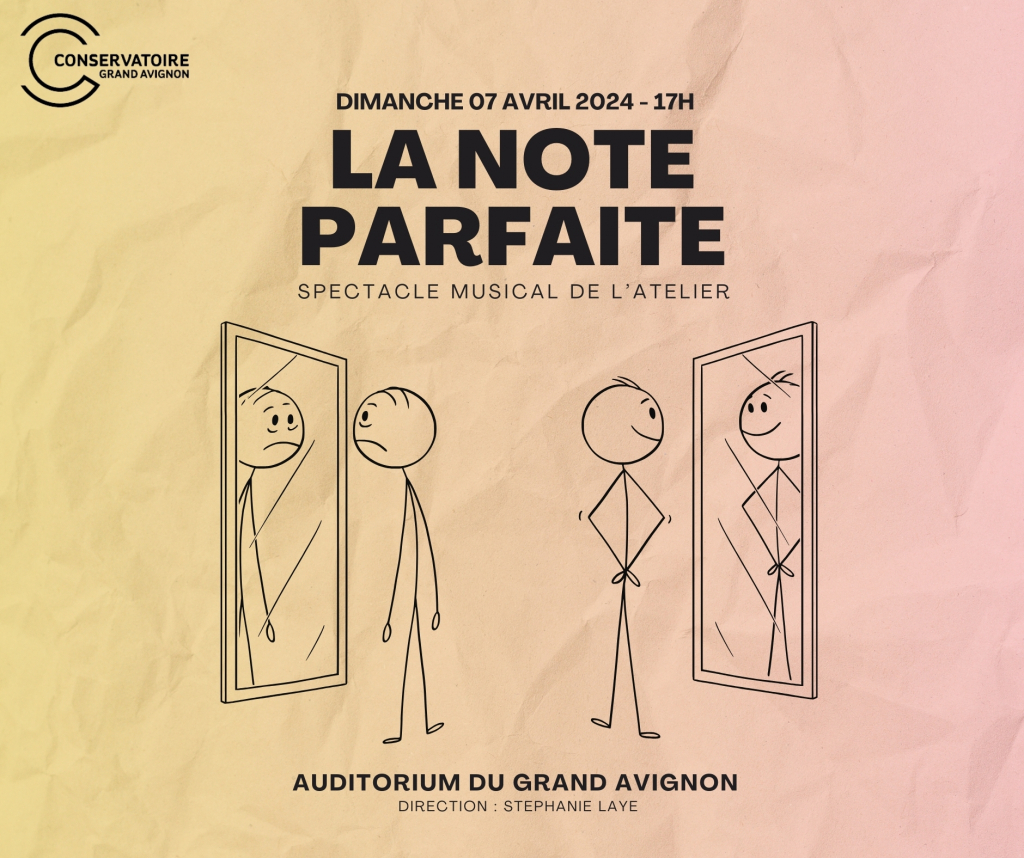 La note parfaite - Conservatoire à Rayonnement Régional du Grand Avignon